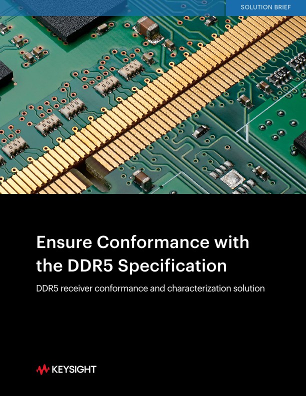 Ensure Conformance with the DDR5 Specification PDF Asset Page | Keysight